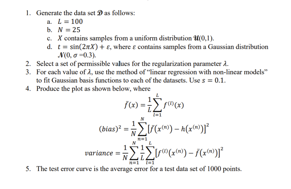 Solved a. 1. Generate the data set D as follows: L = 100 b. | Chegg.com