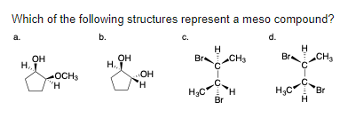Solved Which of the following structures represent a meso | Chegg.com