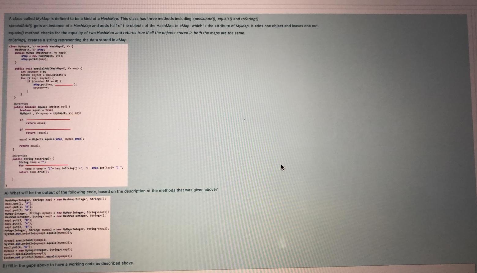 Solved A class called MyMap is defined to be a kind of a | Chegg.com