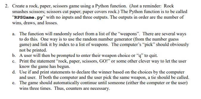 Solved Create a rock, paper, scissors game using a Python | Chegg.com