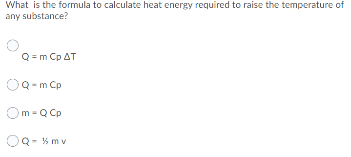 Solved What is the formula to calculate heat energy required | Chegg.com