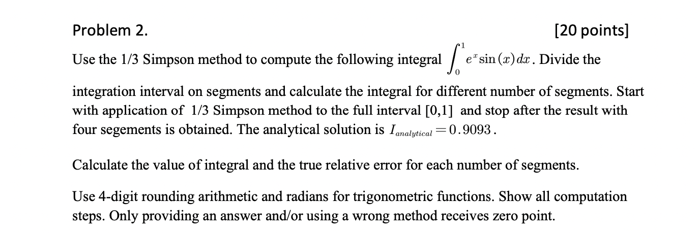 Problem 2. [20 points] Use the 1/3 Simpson method to | Chegg.com