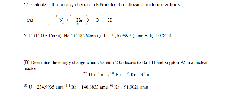Solved 17. Calculate the energy change in kJ/mol for the | Chegg.com