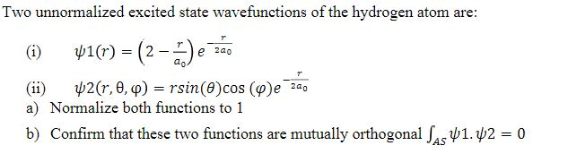 Solved e 220 Two unnormalized excited state wavefunctions of | Chegg.com