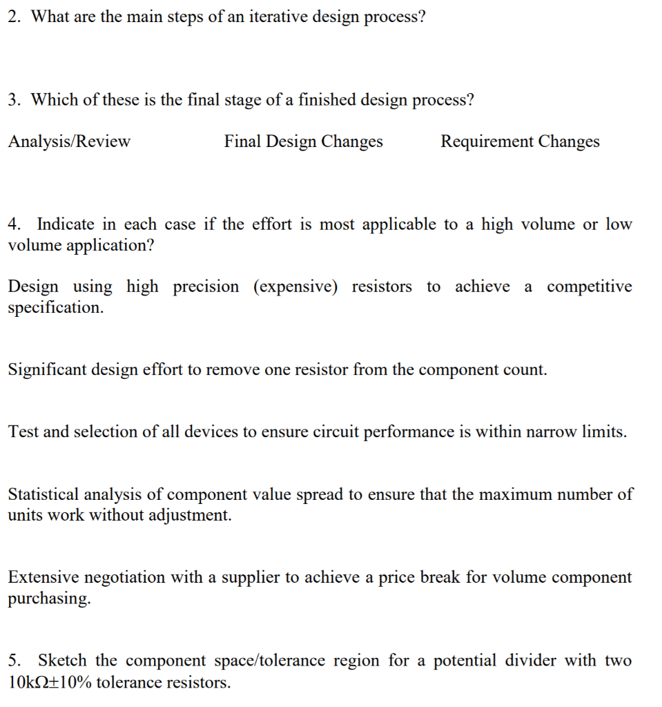 Solved 2. What are the main steps of an iterative design | Chegg.com