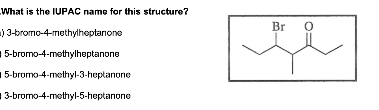 Solved What is the IUPAC name for this structure? | Chegg.com