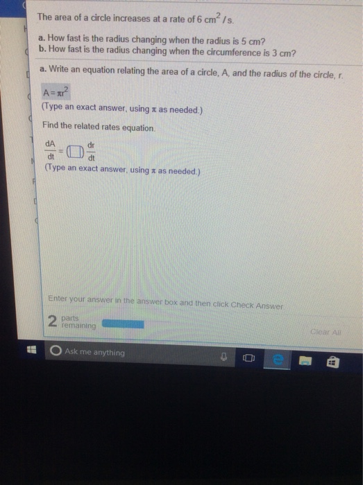 Solved The area of a circle increases at a rate of 6 cm^2/s. | Chegg.com