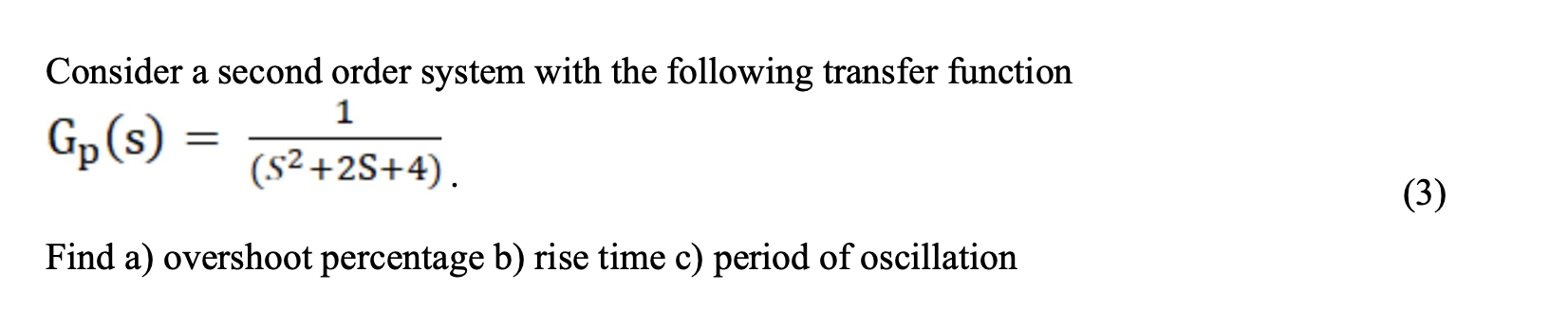 Solved Consider a second order system with the following | Chegg.com