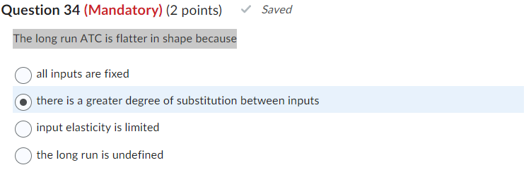 Solved The long run ATC is flatter in shape because all | Chegg.com