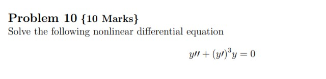 Solved Problem 10 {10 Marks} Solve the following nonlinear | Chegg.com