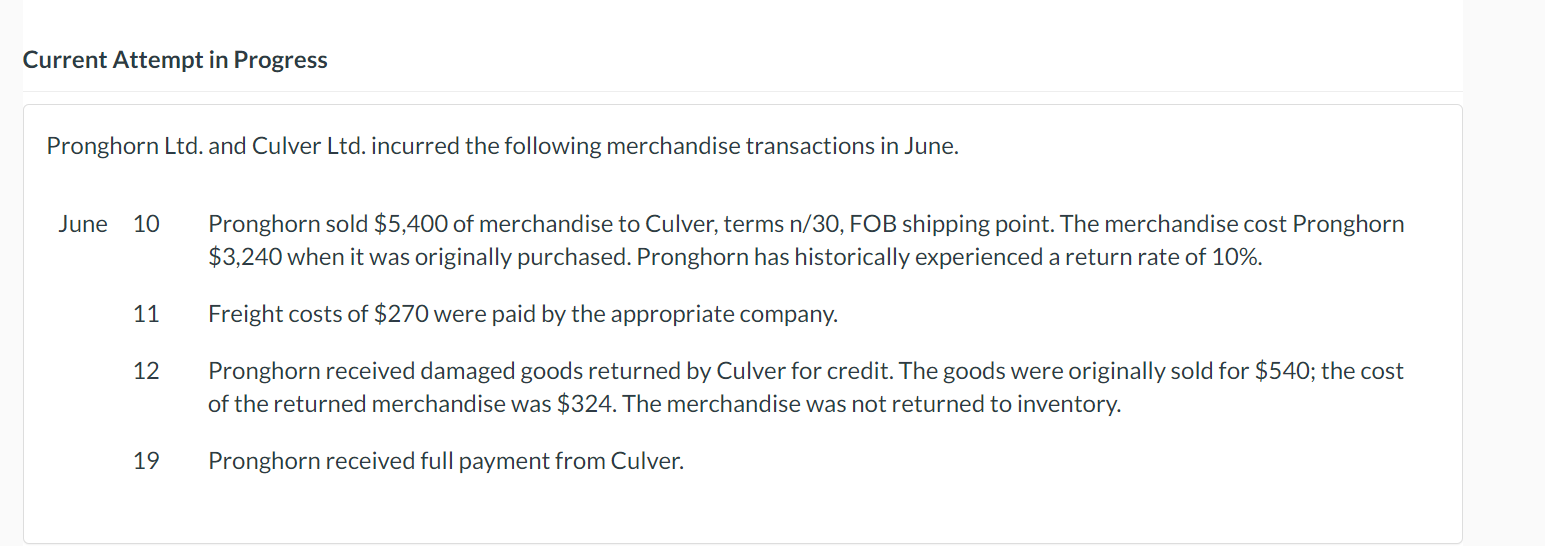 Solved Current Attempt in Progress Pronghorn Ltd. and Culver | Chegg.com
