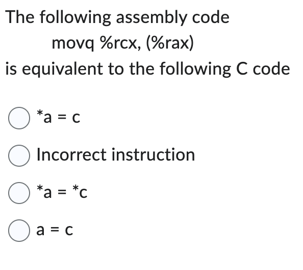 Solved The following assembly code movq \%rcx, (\%rax) is | Chegg.com