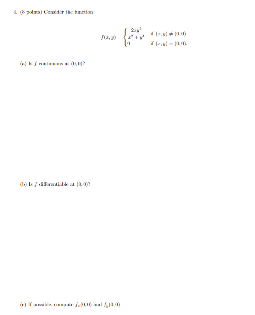 Solved 4. (8 points) Consider the function | Chegg.com