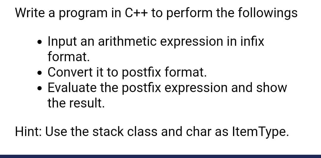 Solved Write a program in C++ to perform the followings | Chegg.com