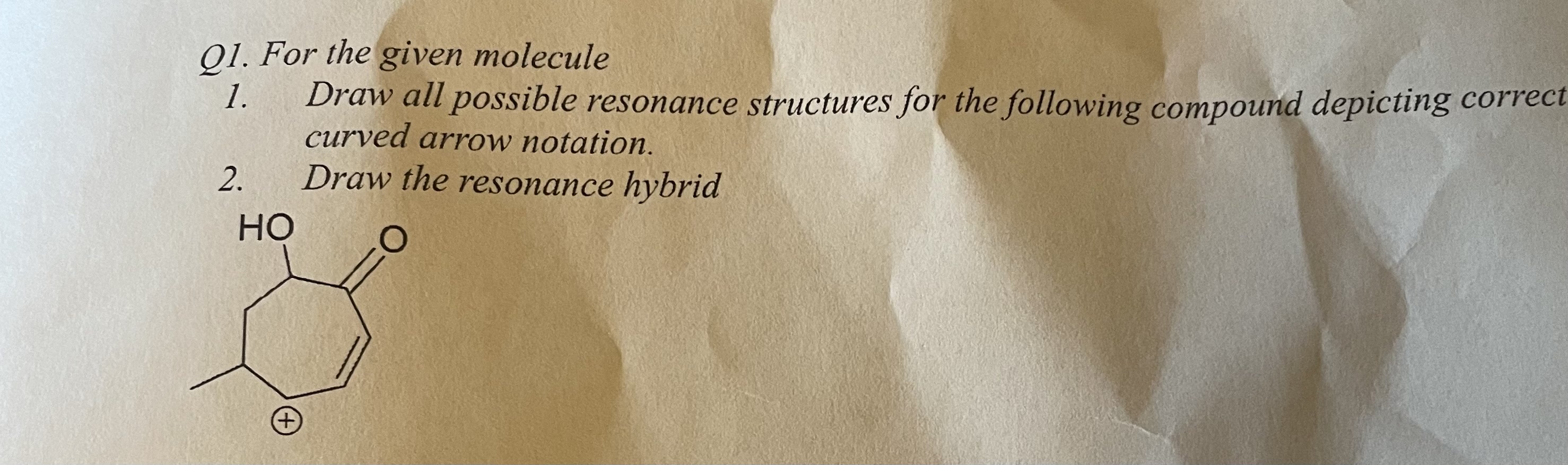 Solved Q1. ﻿For the given moleculeDraw all possible | Chegg.com
