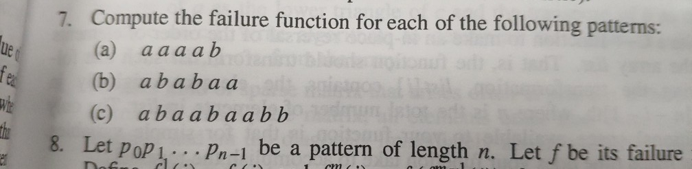 Solved 7. Compute the failure function for each of the | Chegg.com