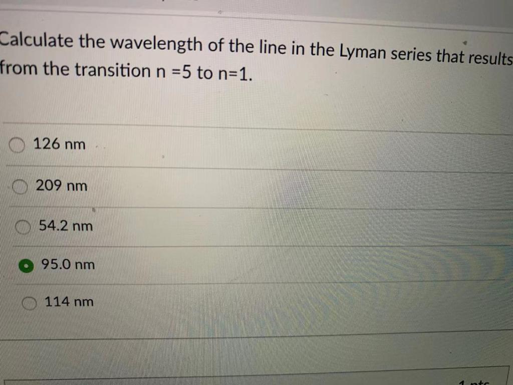 Solved Calculate the wavelength of the line in the Lyman | Chegg.com