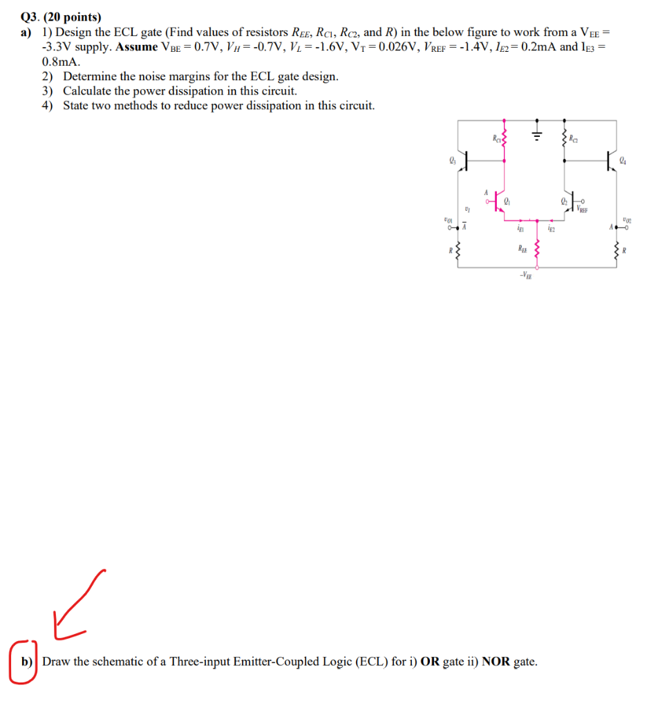 Solved Q3. (20 points) a) 1) Design the ECL gate (Find | Chegg.com
