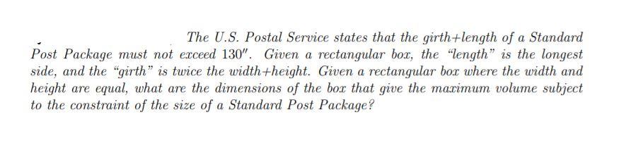 Solved The U.S. Postal Service states that the girth+length | Chegg.com