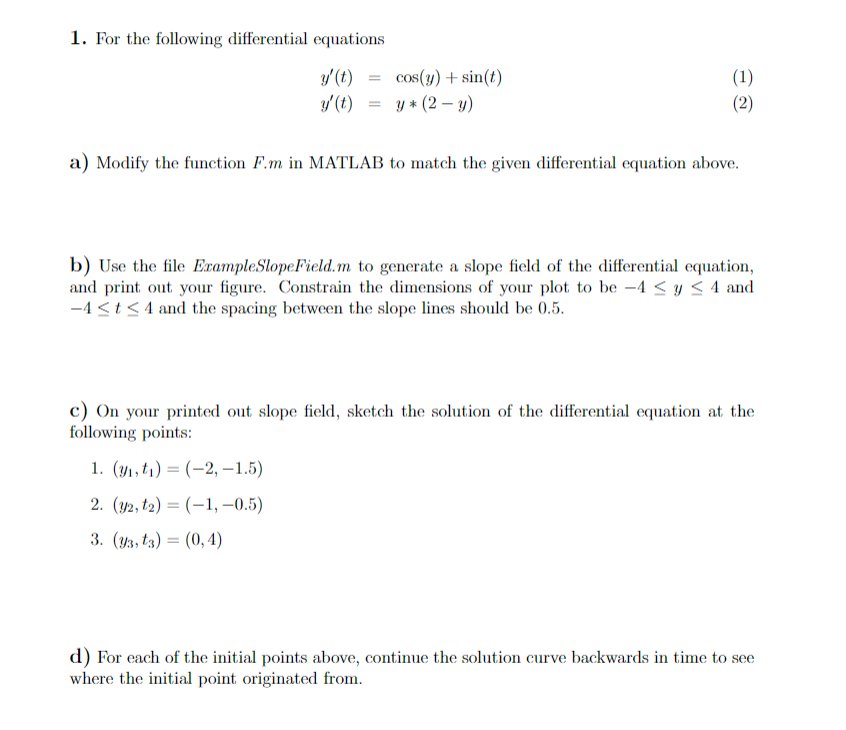 Solved 1. For the following differential equations (t) (t) | Chegg.com
