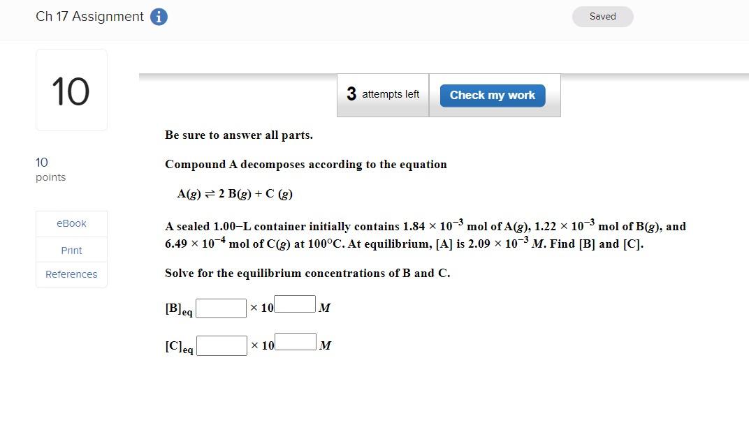 Solved Be sure to answer all parts. Compound A decomposes | Chegg.com