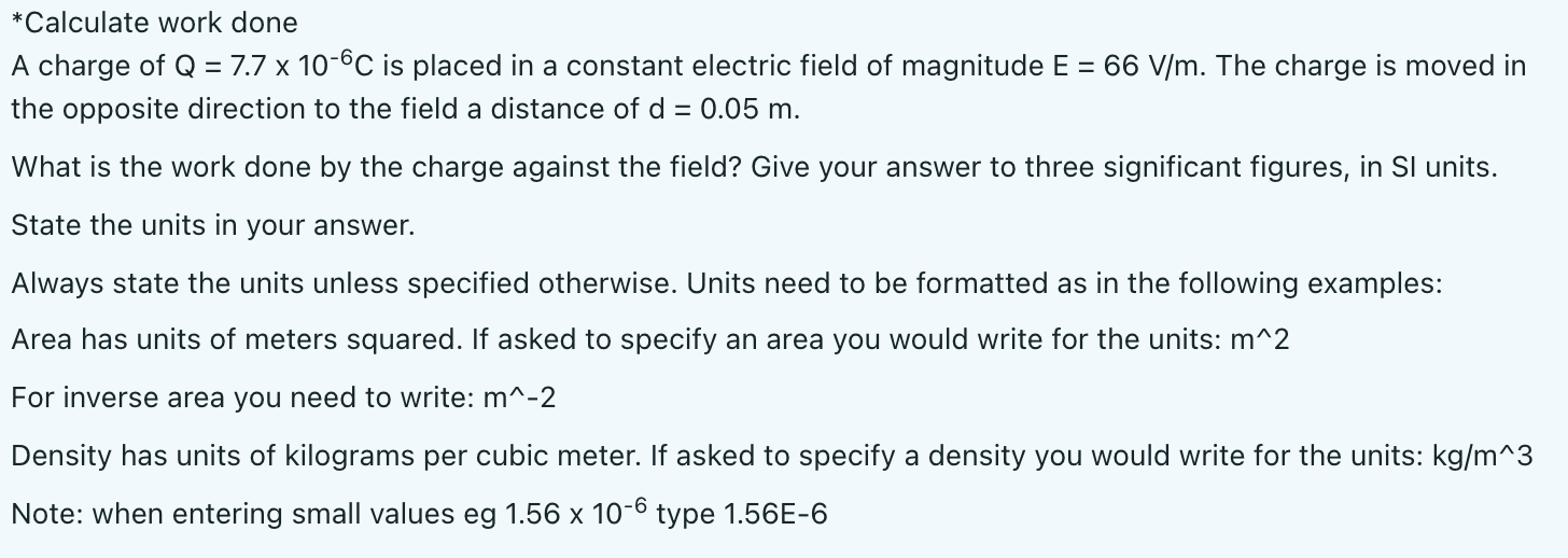 Solved *Calculate work done A charge of Q = 7.7 x 10-6C is | Chegg.com