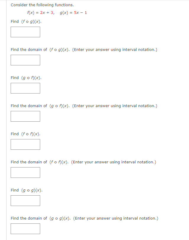 Solved Consider the following functions. f(x)=2x+3,g(x)=5x−1 | Chegg.com