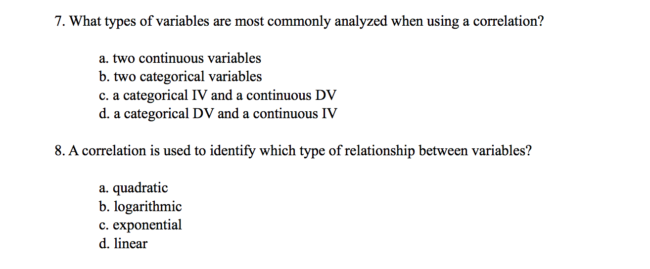 Solved 7. What types of variables are most commonly analyzed | Chegg.com