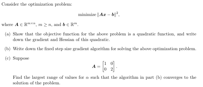 Solved Consider the optimization problem: minimize Ar -b | Chegg.com