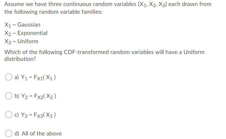 Solved Assume we have three continuous random variables {X1, | Chegg.com