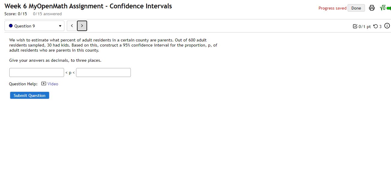 Solved Week 6 MyOpenMath Assignment - Confidence Intervals | Chegg.com