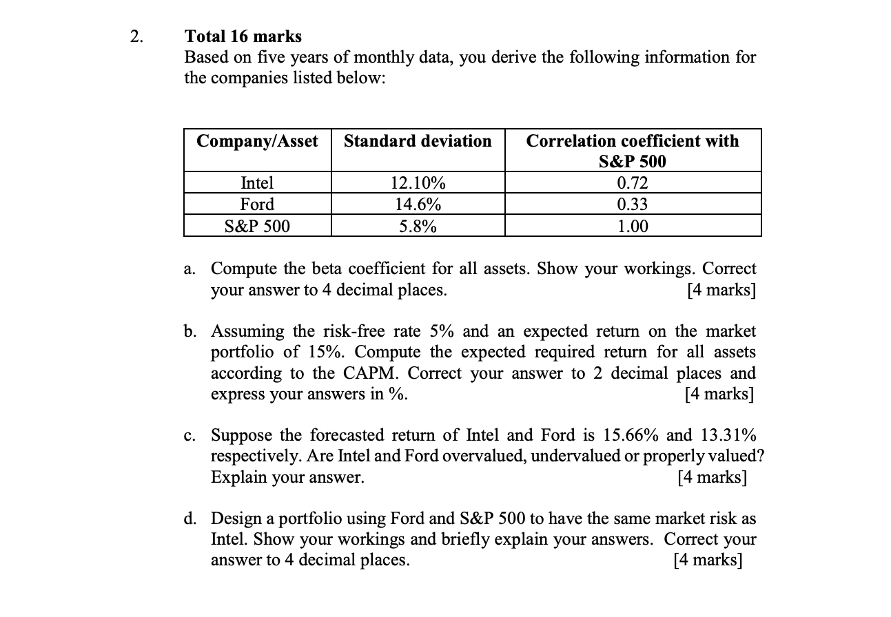 Solved 2. ﻿Total 16 ﻿marksBased on five years of monthly | Chegg.com