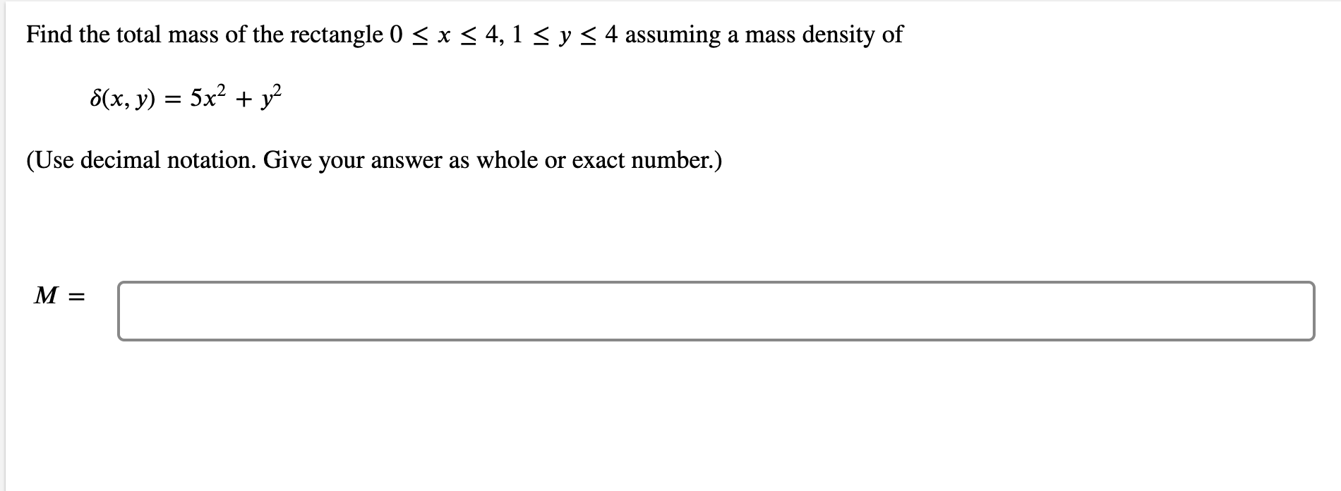 Solved Find the total mass of the rectangle 0