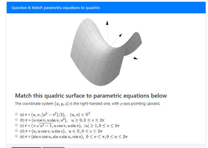 Solved Question 8: Match parametric equations to quadrics | Chegg.com Solved Question 8: Match parametric equations to quadrics | Chegg.com