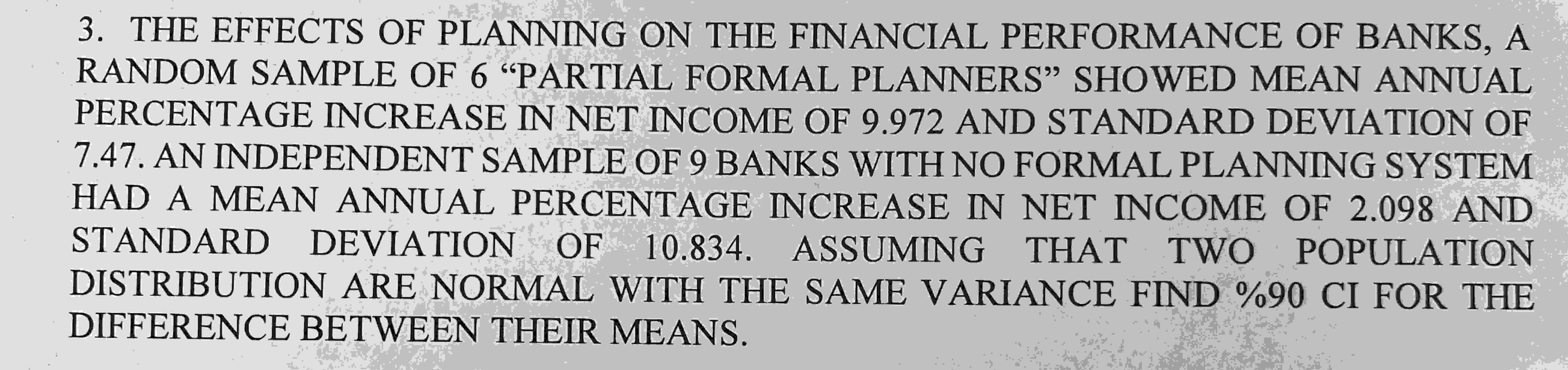 THE EFFECTS OF PLANNING ON THE FINANCIAL PERFORMANCE | Chegg.com