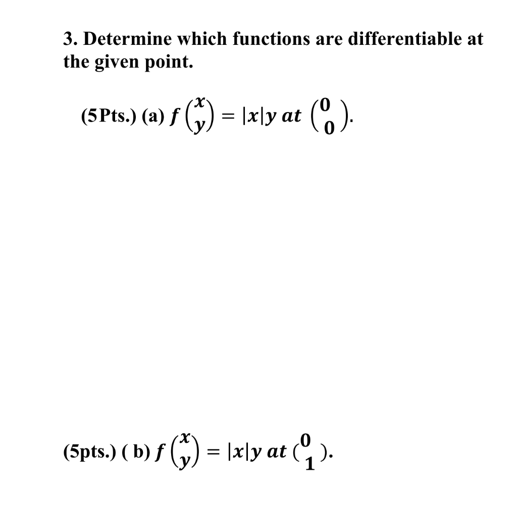 Solved 3. Determine which functions are differentiable at | Chegg.com