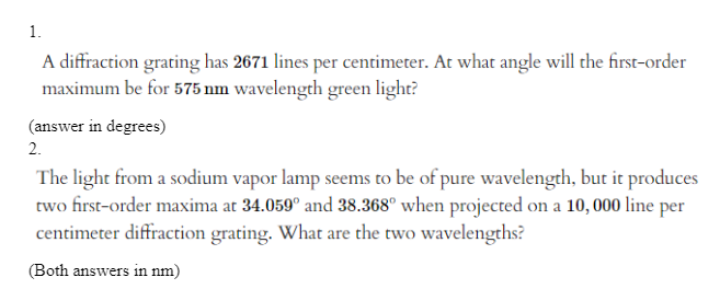 Solved A diffraction grating has 2671 lines per centimeter. | Chegg.com