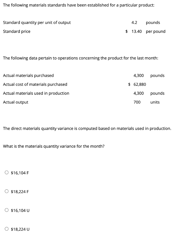 Solved The following materials standards have been | Chegg.com