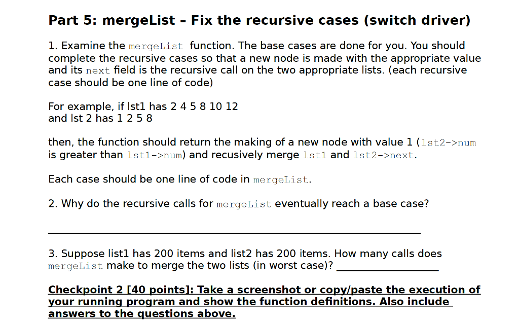 Part 5: mergeList Fix the recursive cases (switch | Chegg.com