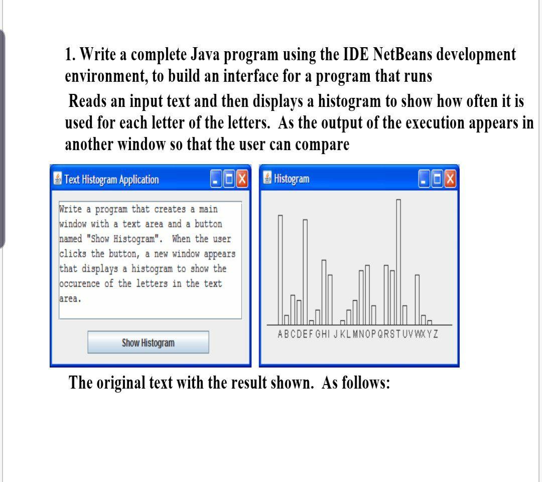 Solved 1. Write a complete Java program using the IDE | Chegg.com