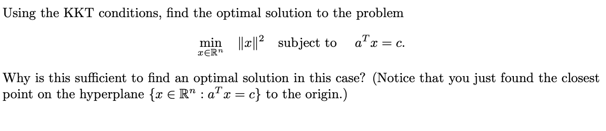 Solved Using The Kkt Conditions Find The Optimal Solution