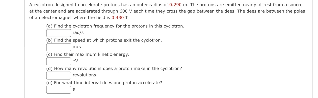 Solved A cyclotron designed to accelerate protons has an | Chegg.com