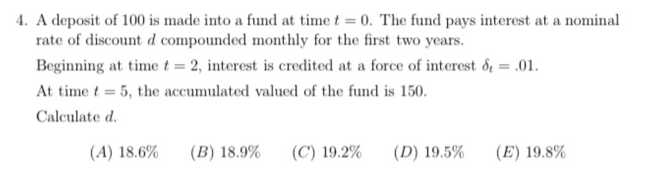 Solved 4. A deposit of 100 is made into a fund at time t = | Chegg.com