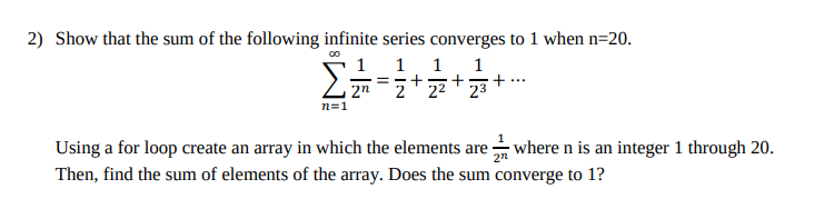 Solved 2) Show that the sum of the following infinite series | Chegg.com