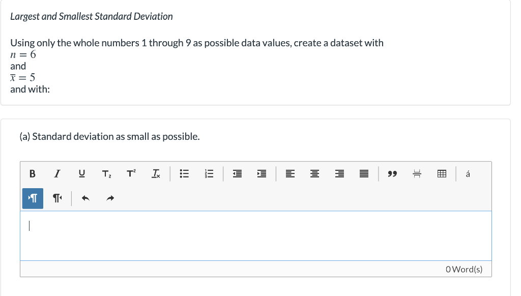 Solved Largest and Smallest Standard Deviation Using only | Chegg.com