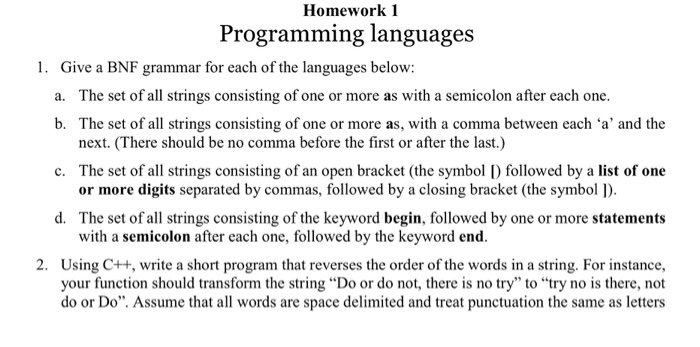 Solved Homework 1 Programming languages 1. Give a BNF | Chegg.com