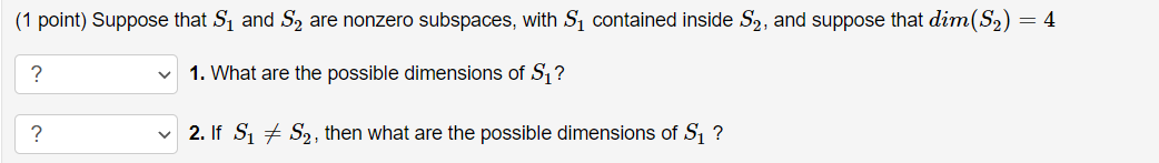 Solved (1 point) Suppose that S, and S, are nonzero | Chegg.com