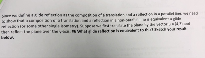 Solved Since we define a glide reflection as the composition | Chegg.com