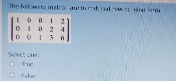 Solved The following matrix are in reduced row echelon form | Chegg.com