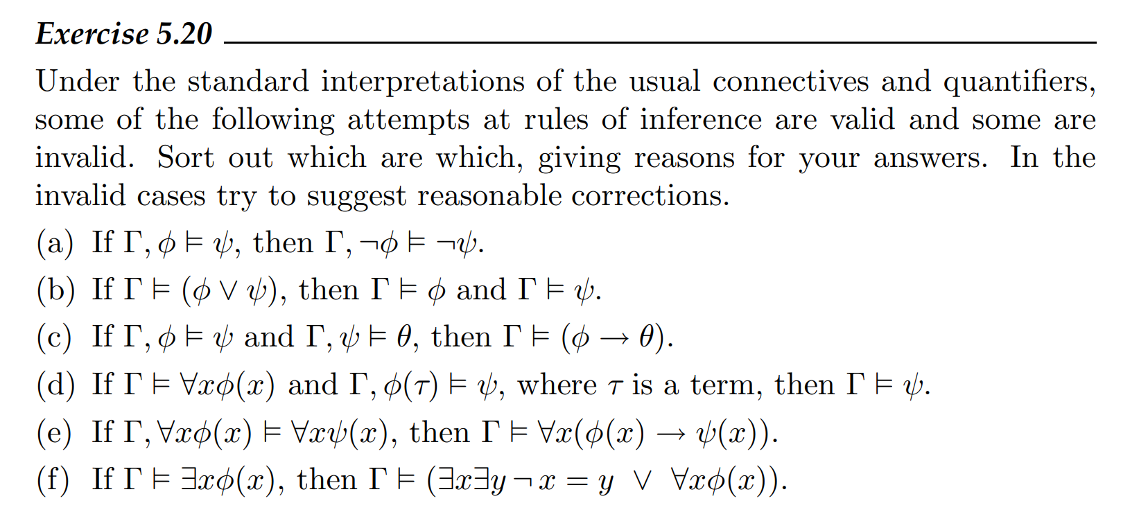 Solved Under the standard interpretations of the usual | Chegg.com